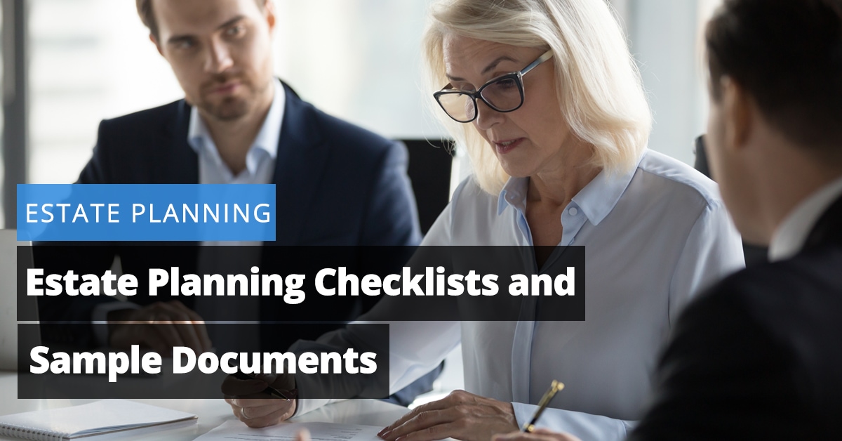 Estate Planning Checklists And Sample Documents